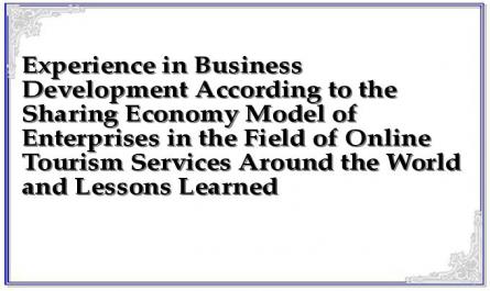 Experience in Business Development According to the Sharing Economy Model of Enterprises in the ...