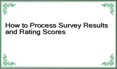 How to Process Survey Results and Rating Scores