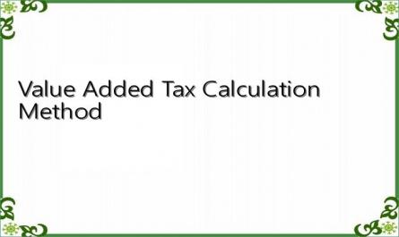 Value Added Tax Calculation Method