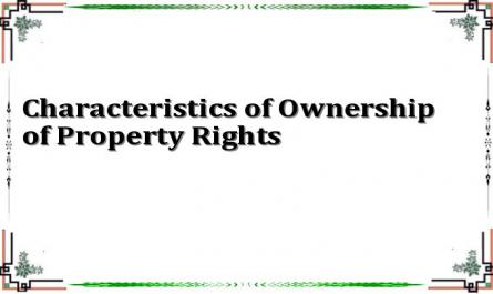 Characteristics of Ownership of Property Rights