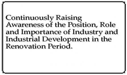 Continuously Raising Awareness of the Position, Role and Importance of ...