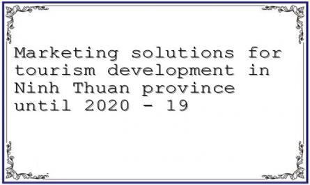 Marketing solutions for tourism development in Ninh Thuan province ...