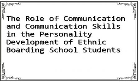 The Role of Communication and Communication Skills in the Personality ...