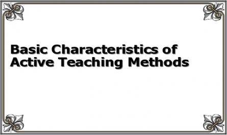 Basic Characteristics of Active Teaching Methods