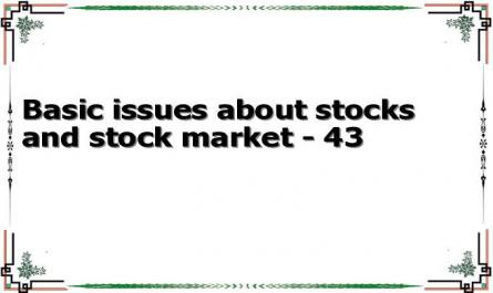 Basic issues about stocks and stock market - 43