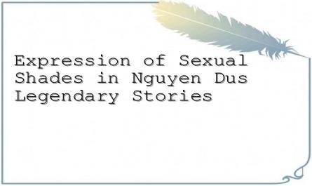 Expression of Sexual Shades in Nguyen Du's Legendary Stories