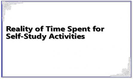 Reality of Time Spent for Self-Study Activities