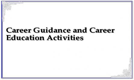 Career Guidance and Career Education Activities