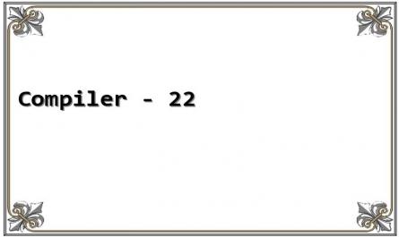 Compiler - 22