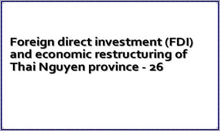 Foreign direct investment (FDI) and economic restructuring of Thai ...