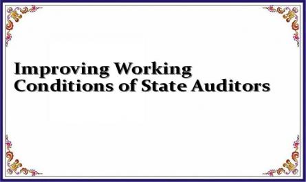 Improving Working Conditions of State Auditors