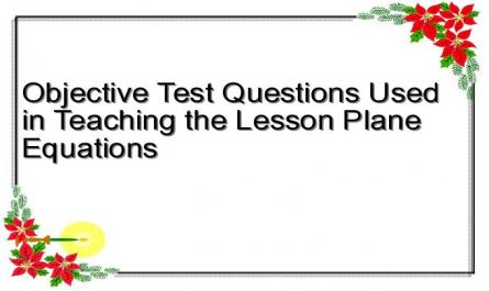 Objective Test Questions Used in Teaching the Lesson "Plane Equations"