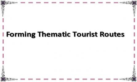 Forming Thematic Tourist Routes