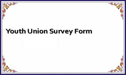 Youth Union Survey Form