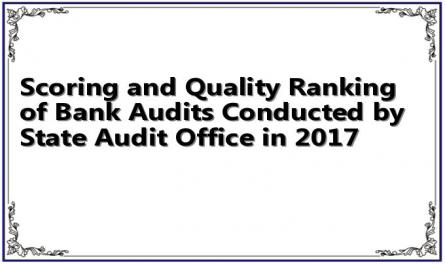 Scoring and Quality Ranking of Bank Audits Conducted by State Audit ...