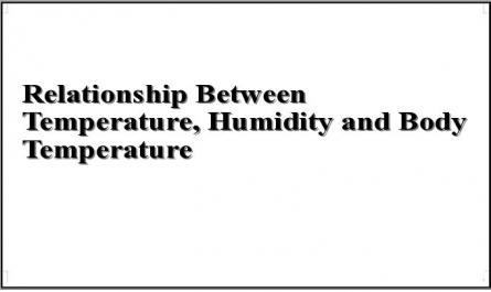 Relationship Between Temperature, Humidity and Body Temperature