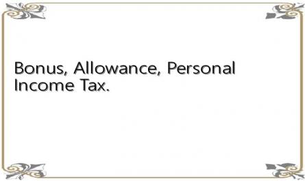 Bonus, Allowance, Personal Income Tax.