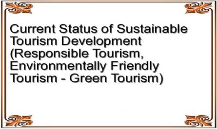 Current Status of Sustainable Tourism Development (Responsible Tourism ...