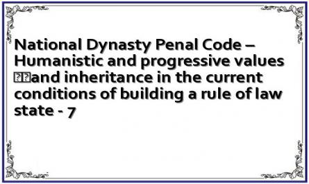 National Dynasty Penal Code – Humanistic and progressive values and ...
