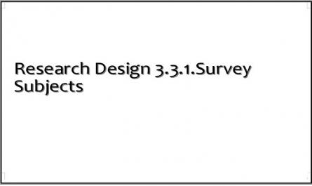 Research Design 3.3.1.Survey Subjects