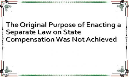 The Original Purpose of Enacting a Separate Law on State Compensation ...