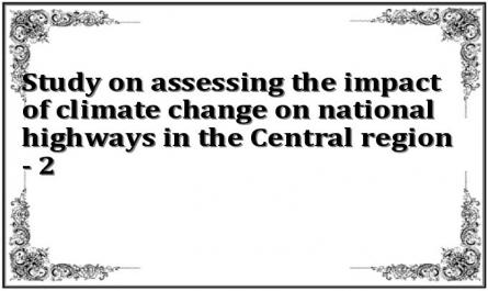 Study on assessing the impact of climate change on national highways in ...
