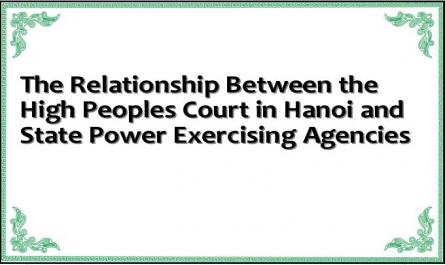 The Relationship Between the High People's Court in Hanoi and State ...