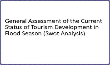 General Assessment of the Current Status of Tourism Development in ...