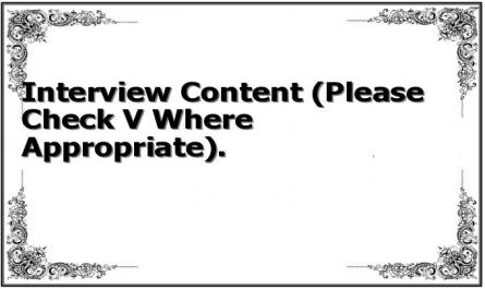 Interview Content (Please Check V Where Appropriate).