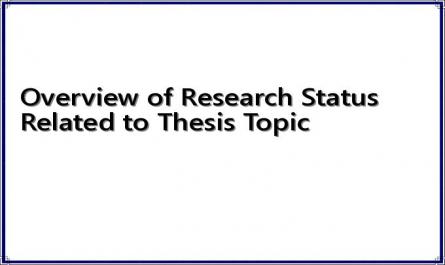 Overview of Research Status Related to Thesis Topic