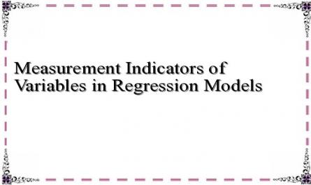 Measurement Indicators of Variables in Regression Models