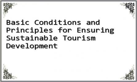 Basic Conditions and Principles for Ensuring Sustainable Tourism ...