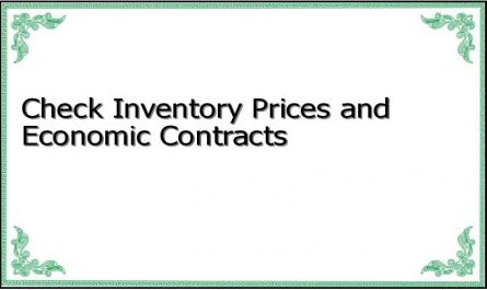 Check Inventory Prices and Economic Contracts
