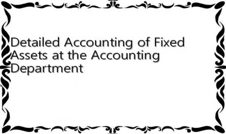 Detailed Accounting of Fixed Assets at the Accounting Department