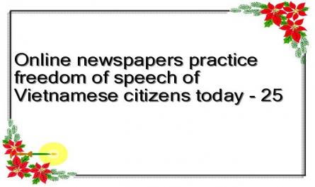 Online newspapers practice freedom of speech of Vietnamese citizens ...