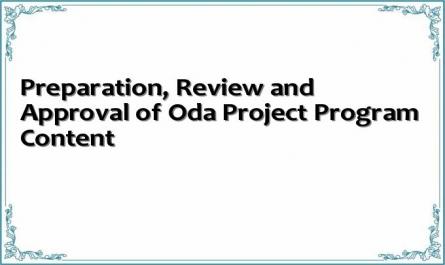 Preparation, Review and Approval of Oda Project Program Content