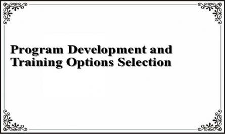 Program Development and Training Options Selection