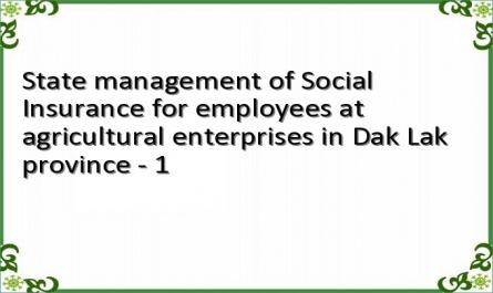 State management of Social Insurance for employees at agricultural ...