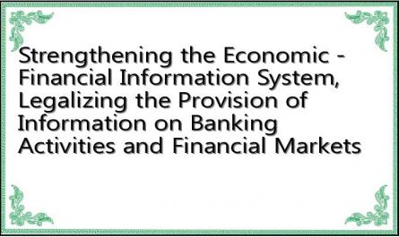 Strengthening the Economic - Financial Information System, Legalizing ...