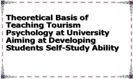 Theoretical Basis of Teaching Tourism Psychology at University Aiming ...