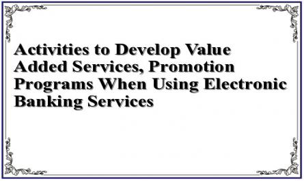 Activities to Develop Value Added Services, Promotion Programs When ...