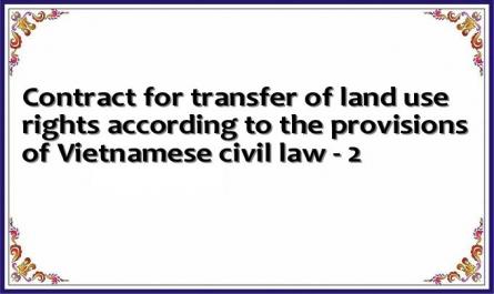 Contract for transfer of land use rights according to the provisions of ...