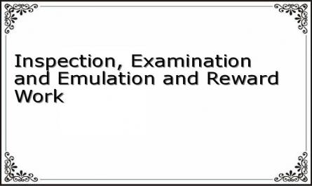 Inspection, Examination and Emulation and Reward Work