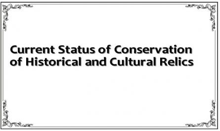 Current Status of Conservation of Historical and Cultural Relics