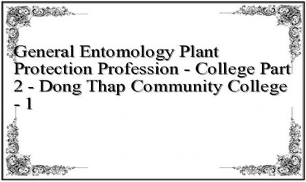 General Entomology Plant Protection Profession - College Part 2 - Dong ...