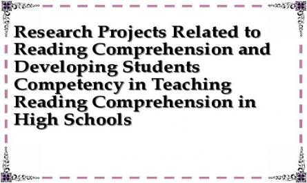 Research Projects Related to Reading Comprehension and Developing ...
