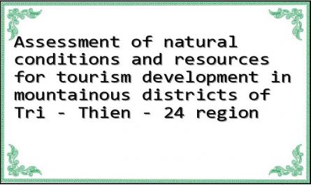 Assessment of natural conditions and resources for tourism development ...